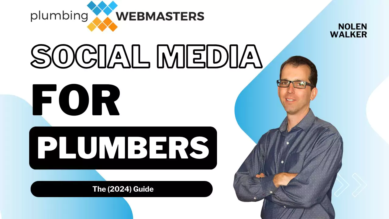 Social Media for Plumbers (The 2025 Guide)